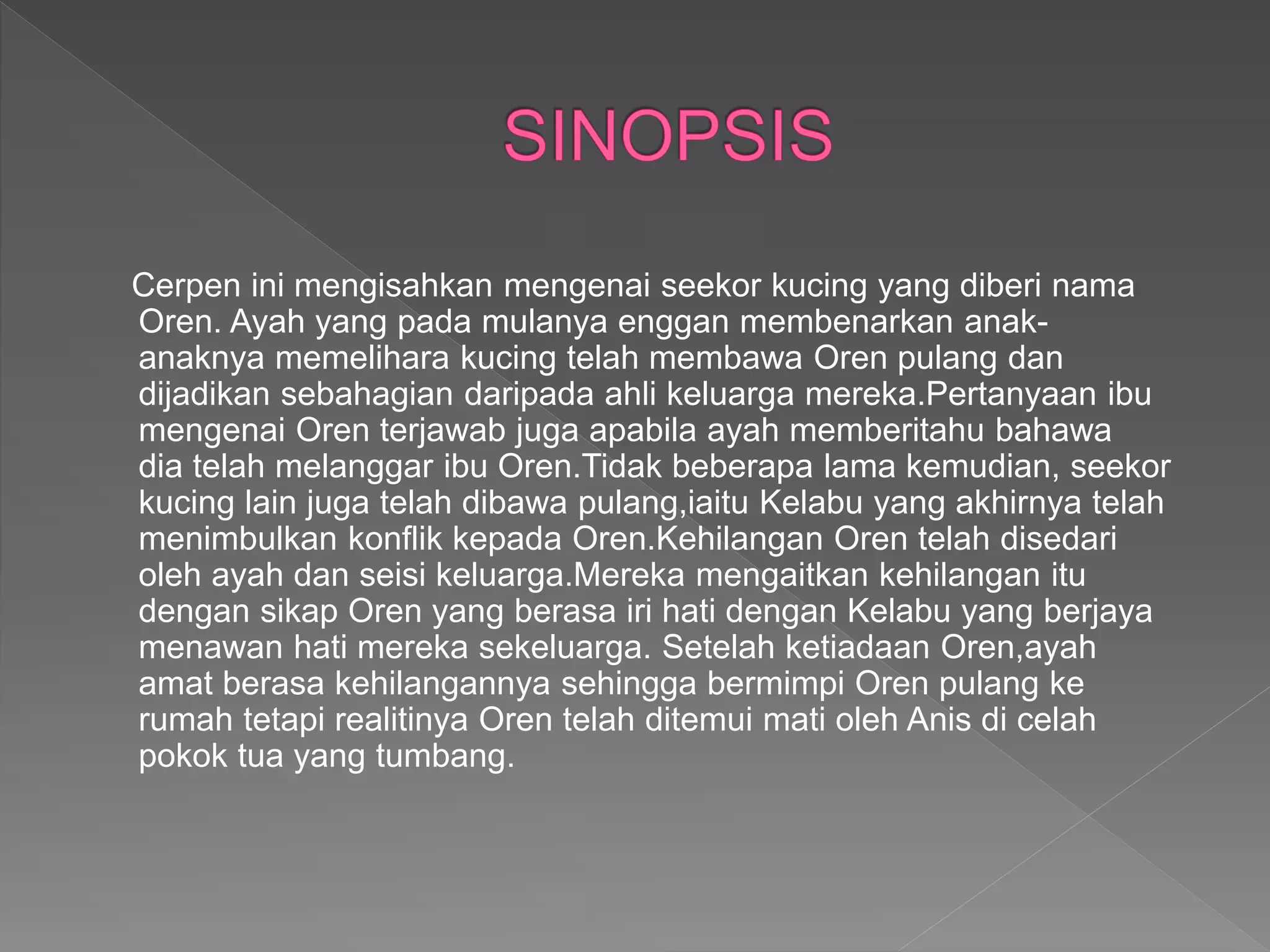 Kesusasteraan Melayu - Cerpen Oren | PPTX