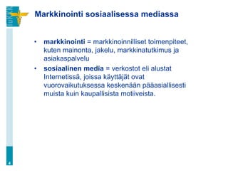 Markkinointi sosiaalisessa mediassa | PPT