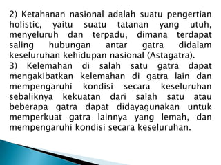 Ketahanan nasional dlm astagatra | PPTX