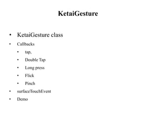 Exploring Ketai Library, Droidcon