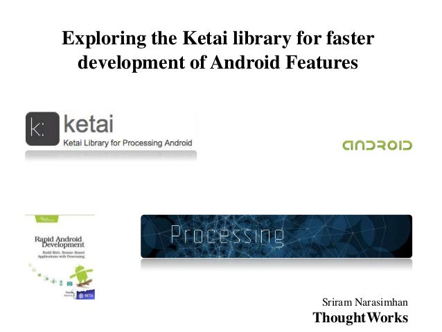 Exploring Ketai Library, Droidcon