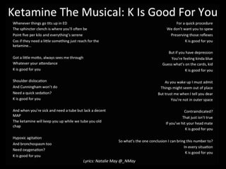 Ketamine: Friend or Foe? - Kris Thompson | PDF