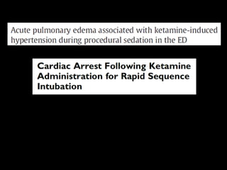 Ketamine: Friend or Foe? - Kris Thompson | PDF