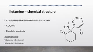 Ketamine Therapy in psychiatry | PPTX