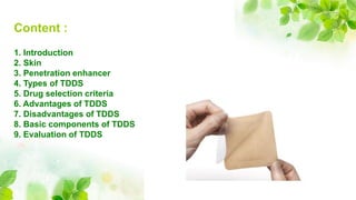 Transdermal Drug Delivery System | PPTX | Skin and Dermatology ...