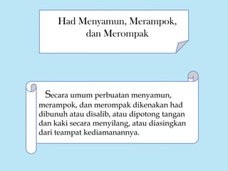 Ketentuan hukum islam tentang mencuri, menyamun dan merampok | PPTX