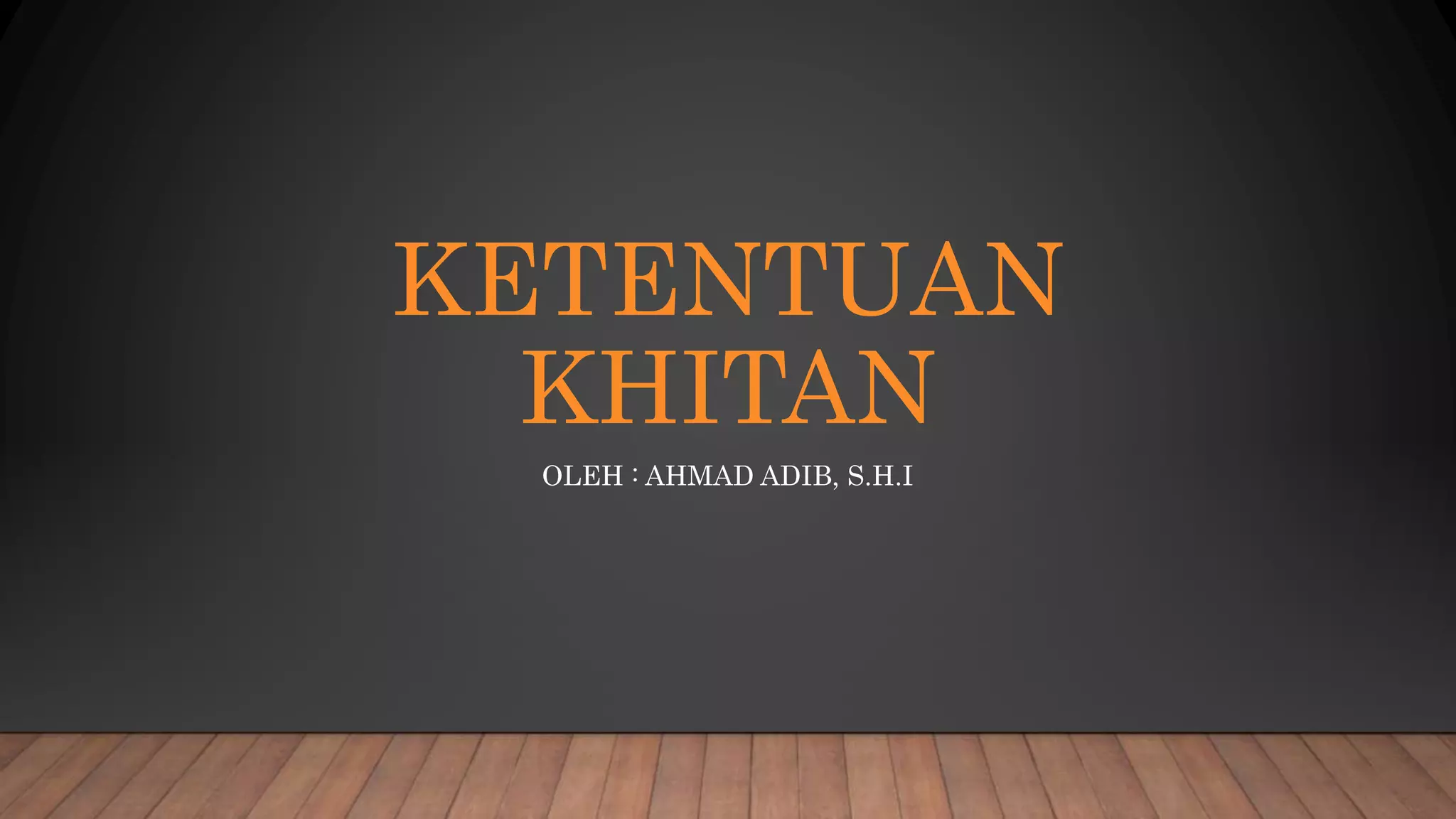 Ketentuan khitan (materi fiqih kelas 4) | PPTX
