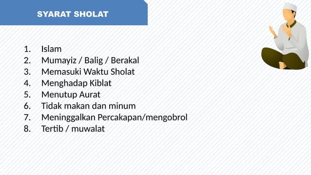 Ketentuan sholat berdasarkan syarat dan rukunnya.pptx
