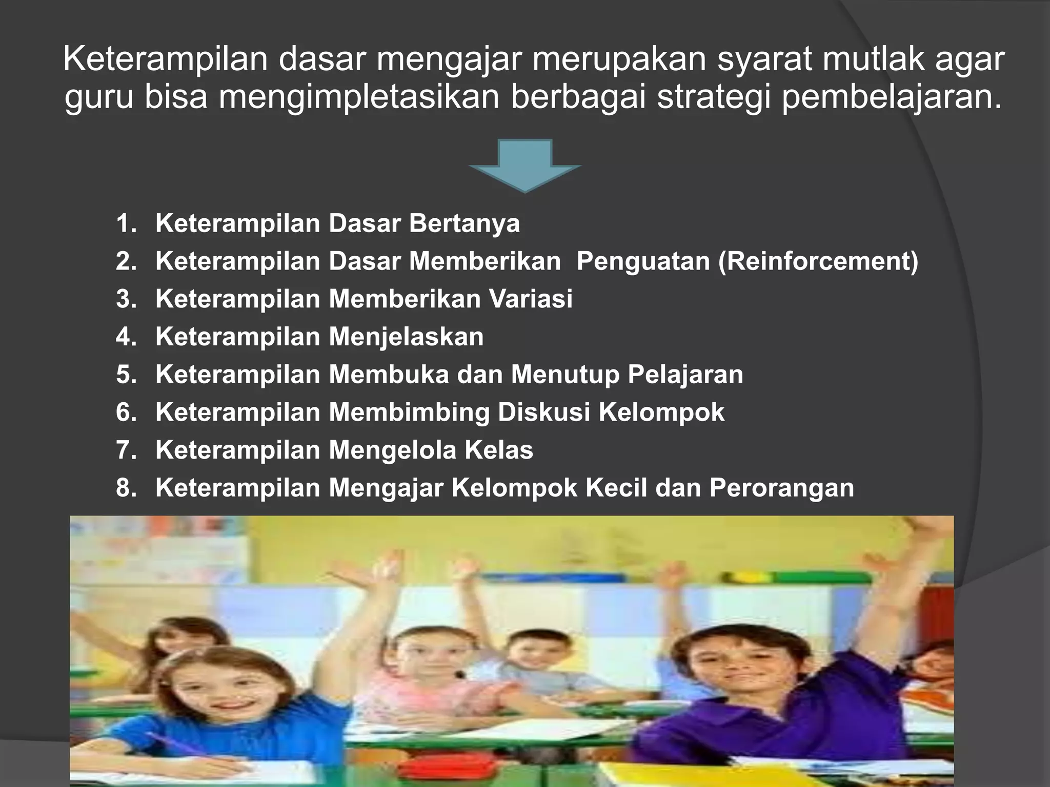 Keterampilan dasar mengajar | PPTX
