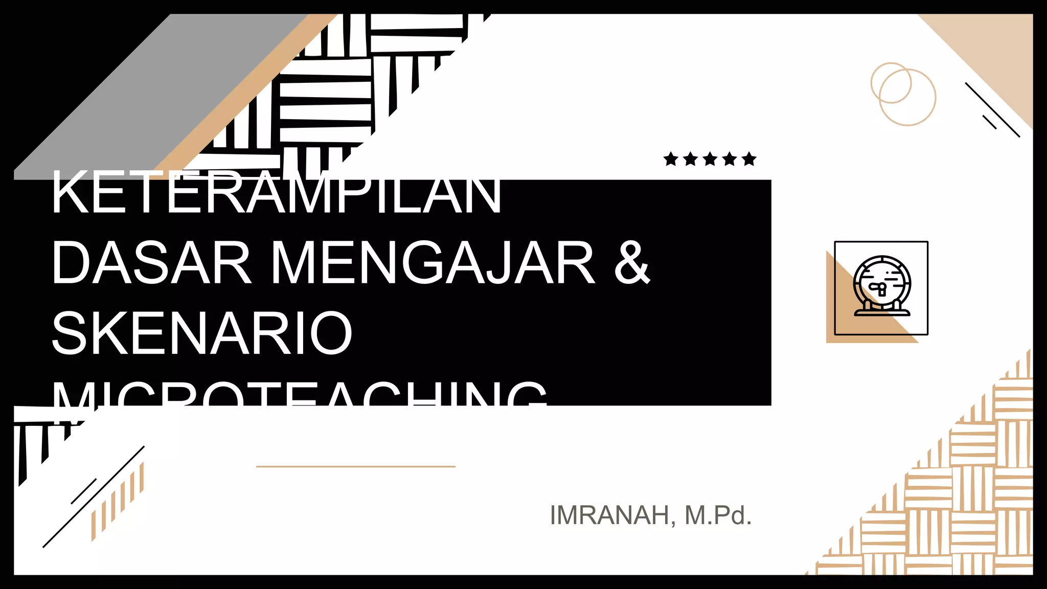 Keterampilan Dasar Mengajar & Skenario MT.pptx