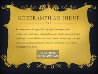 Keterampilan hidup | PPTX