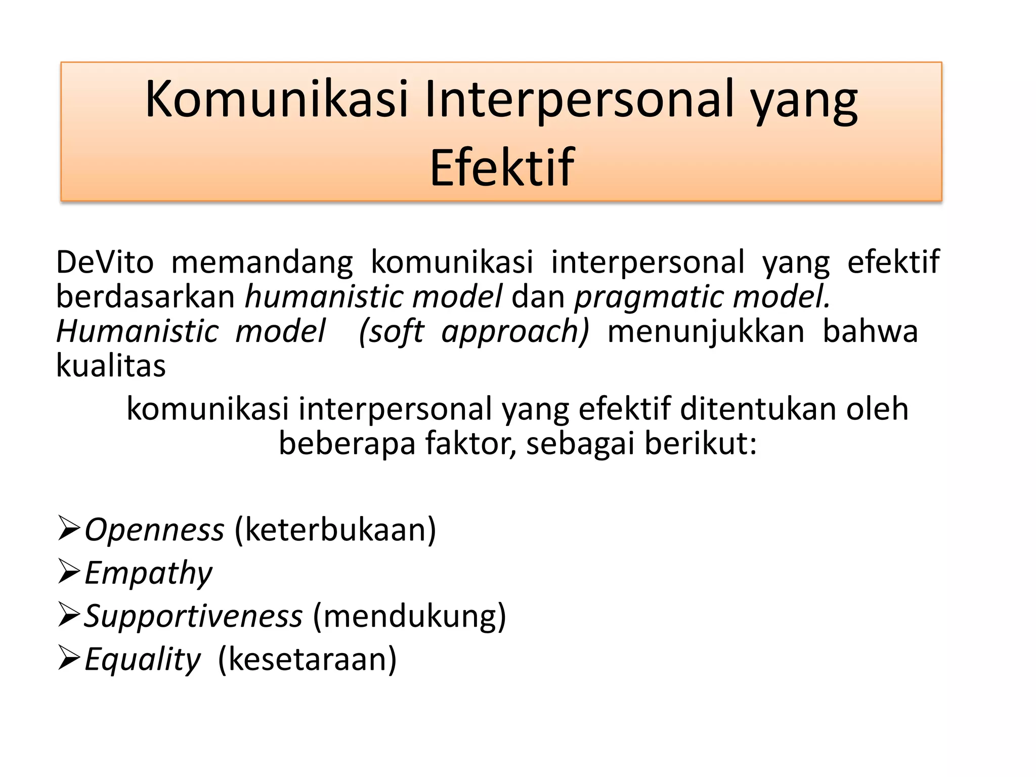 Keterampilan komunikasi interpersonal pada organisasi perusahaan | PPTX