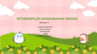 KETERAMPILAN MENGADAKAN VARIASI microteaching.pptx