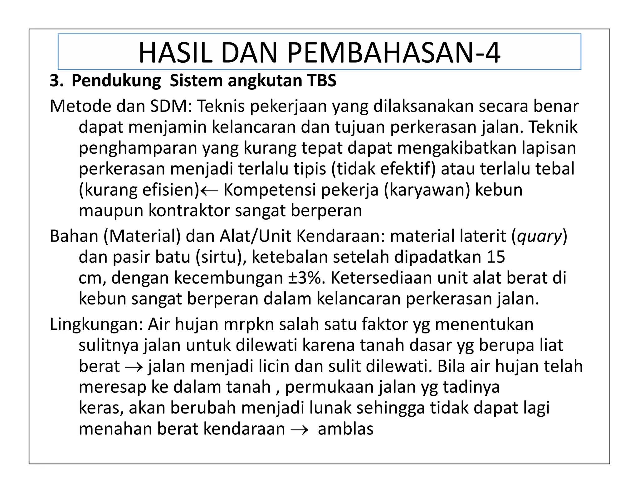 Keterkaitan infrastruktur Jalan & hujan thd restan TBS kelapa sawit | PDF