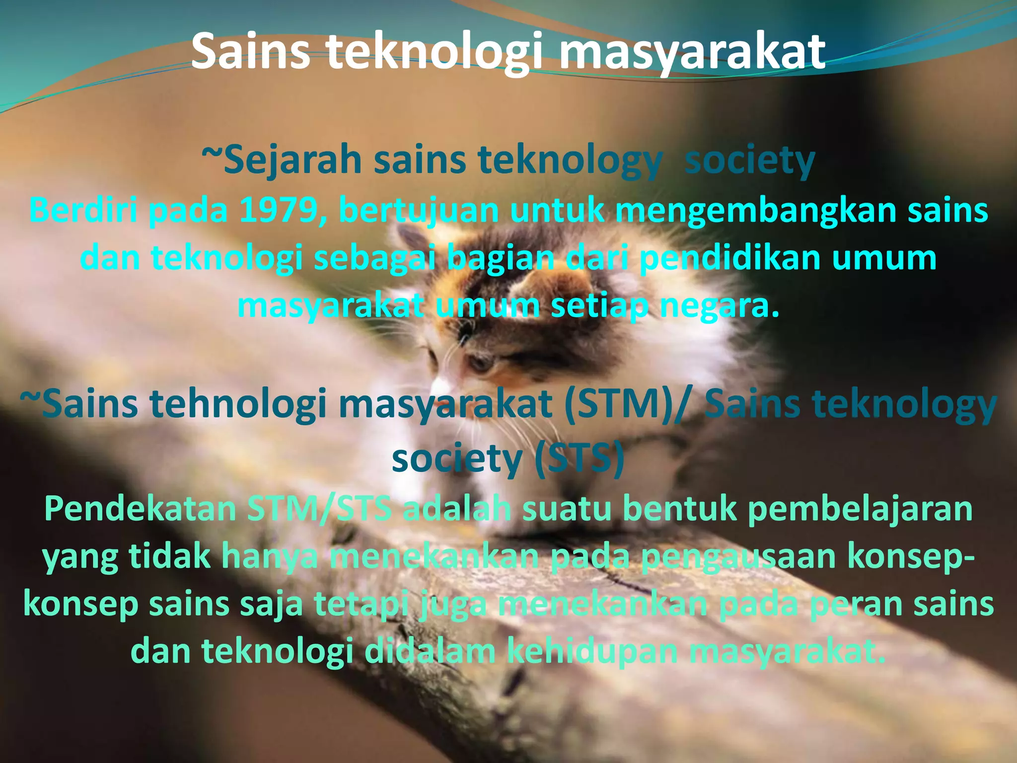 Keterkaitan mipa,teknologi dan masyarakat | PPTX