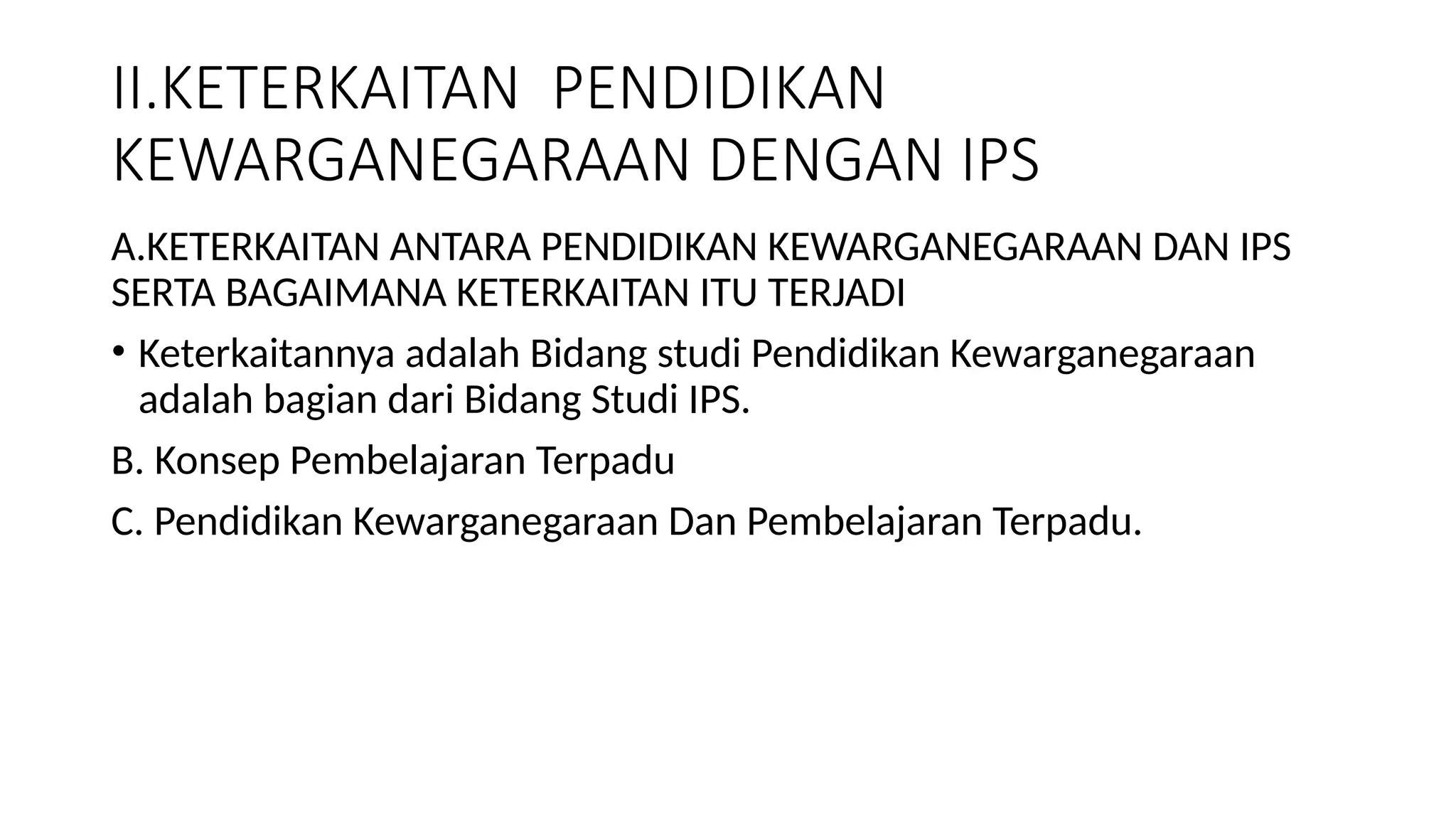 KETERKAITAN PENDIDIKAN KEWARGANEGARAAN DENGAN IPS DAN MATA PELAJARAN.pptx