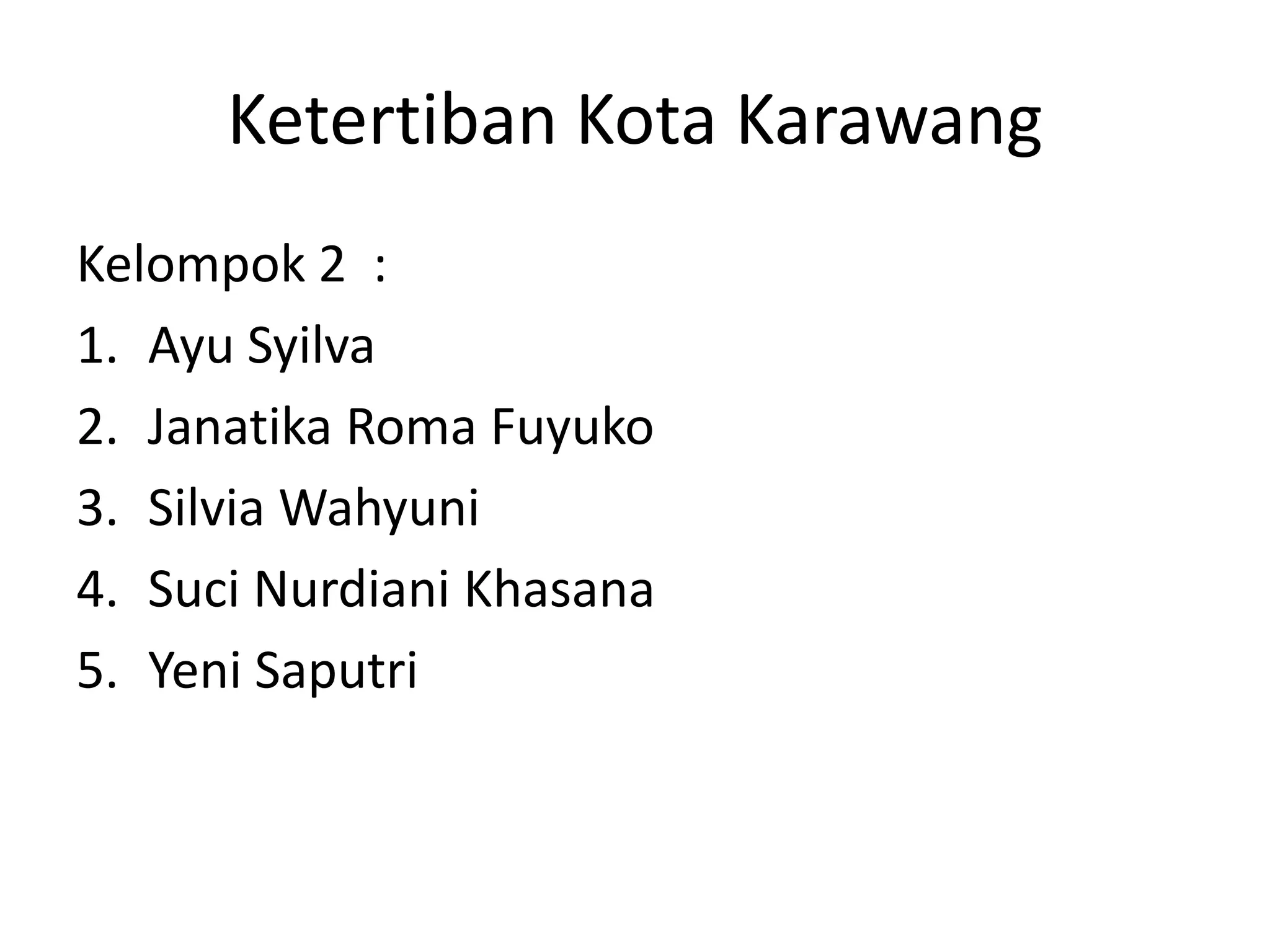 Ketertiban kota karawang | PPTX