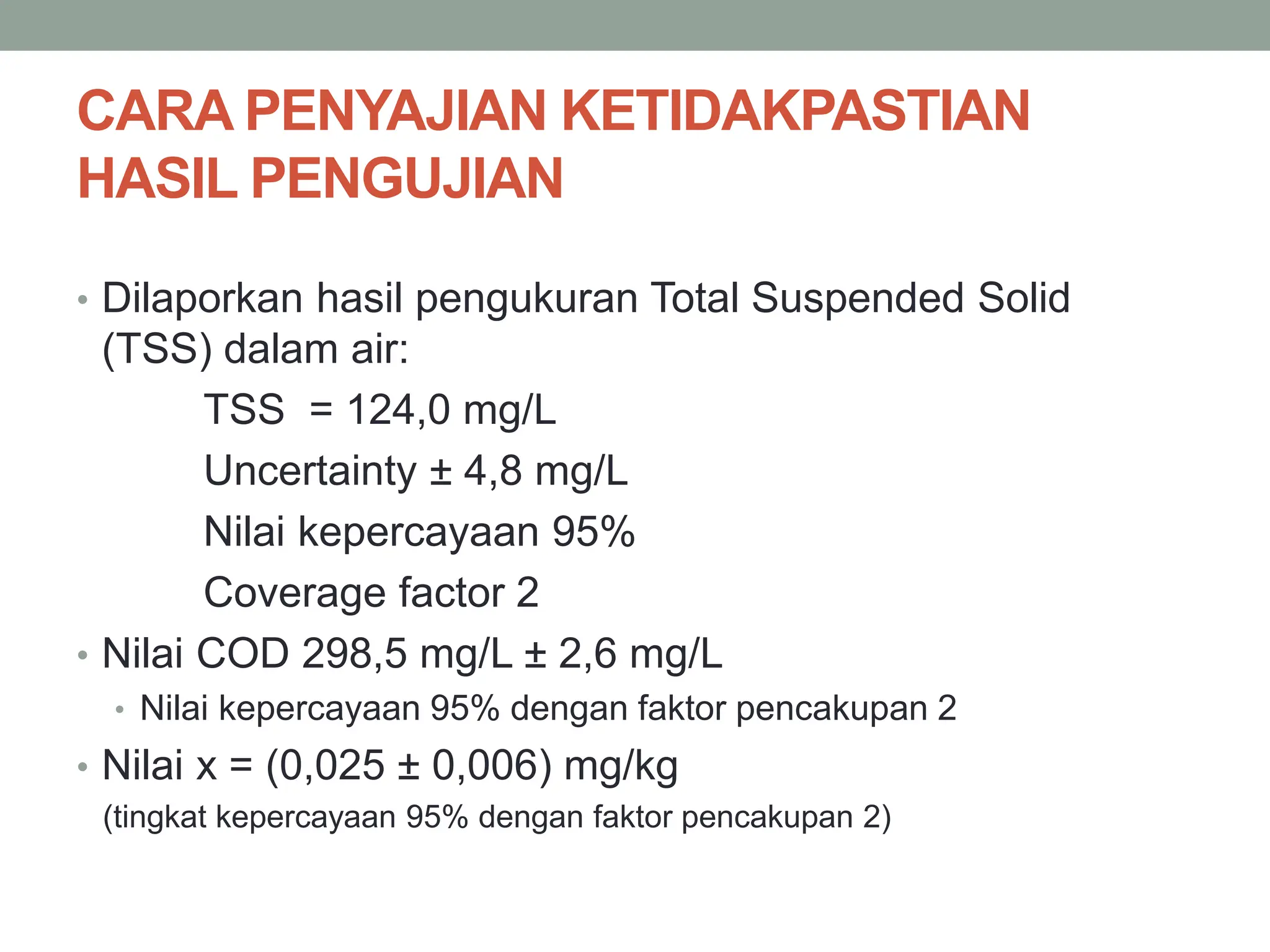 KETIDAK PASTIAN PENGUKURAN PENGUJIAN KIMIA.ppt