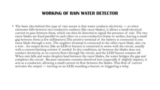 Rain water detector by using battery sensor | PPTX