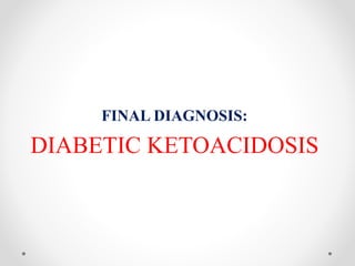 Ketoacidosisi Case Study | PPT