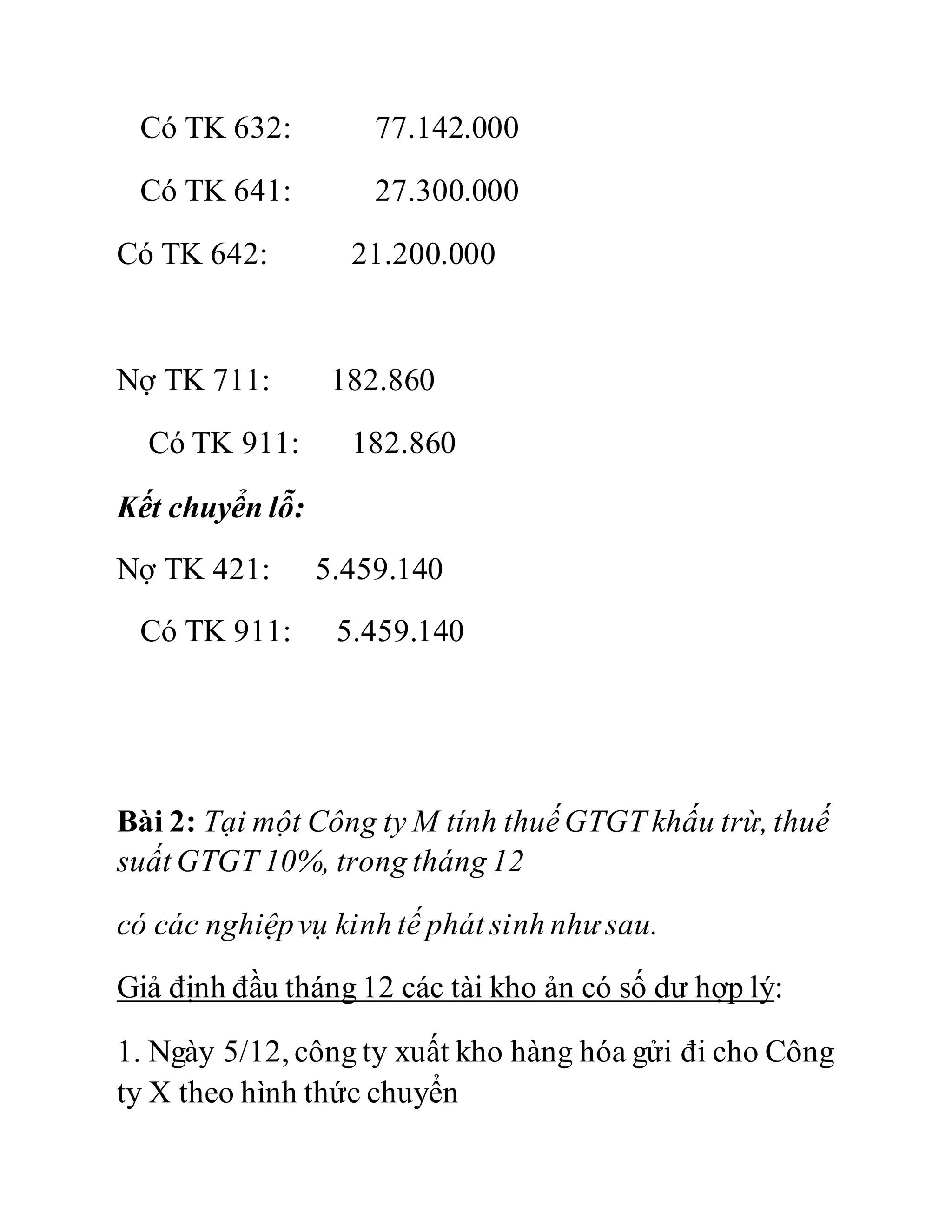 Bài tập định khoản : kế toán doanh thu, thu nhập khác, chi phí và xác ...