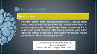 KETOASIDOSIS DIABETIKUM (KAD) pptx...... | PPTX