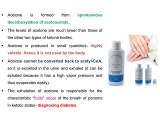 Ketone bodies | PPTX