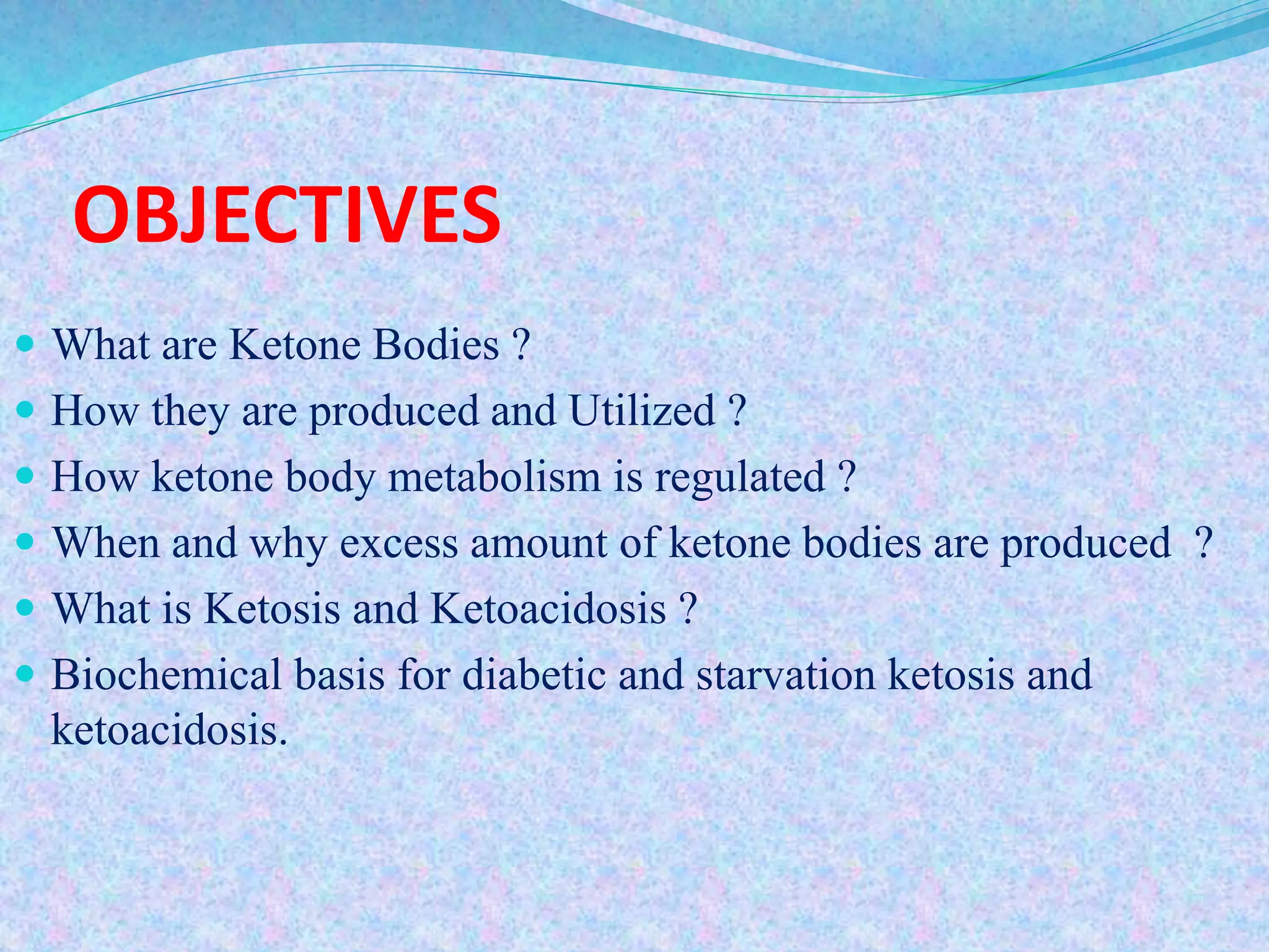 Ketone body metabolism | PPTX