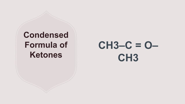 KETONES.pptx | Chemistry | Science
