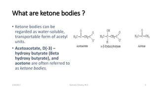 Ketosis a quick revision | PPTX
