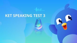 KET Practice Speaking Test Slides (2020).pptx