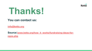 Ketto: how can fundraise for social causes | PPTX