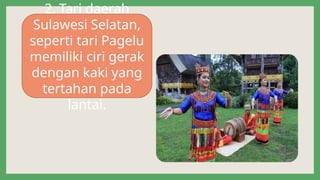 Keunikan Tari Tradisional kelas VIII.pptx