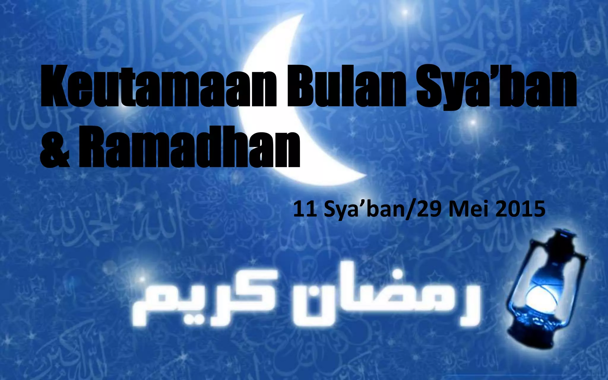 Keutamaan syaban dan ramadhan | PPTX