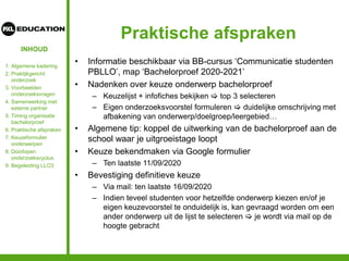 Keuze bachelorproef 2020 2021 | PPTX | Undergraduate Education | College Education