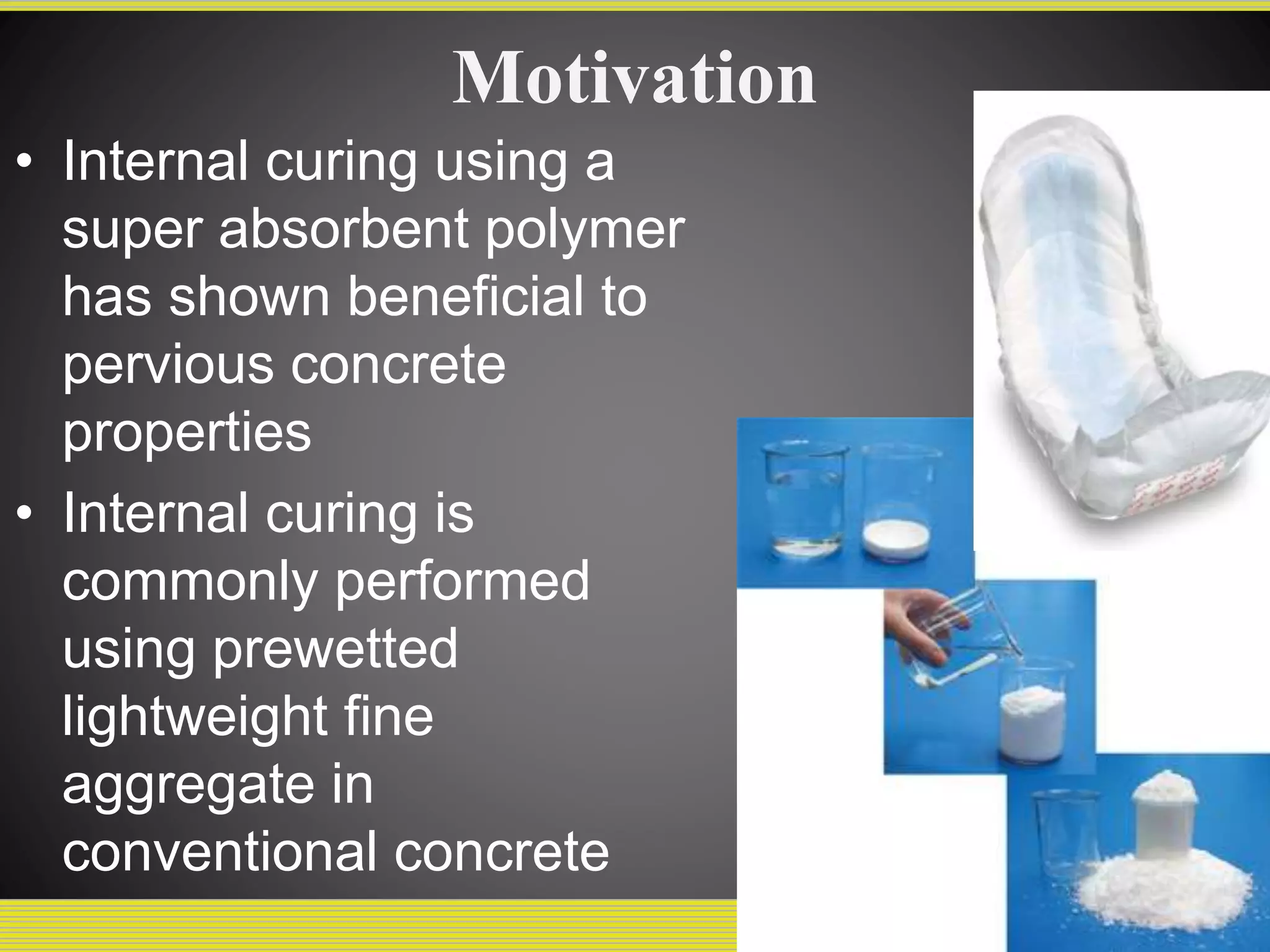 Internal Curing of Pervious Concrete using Lightweight Aggregate | PPT