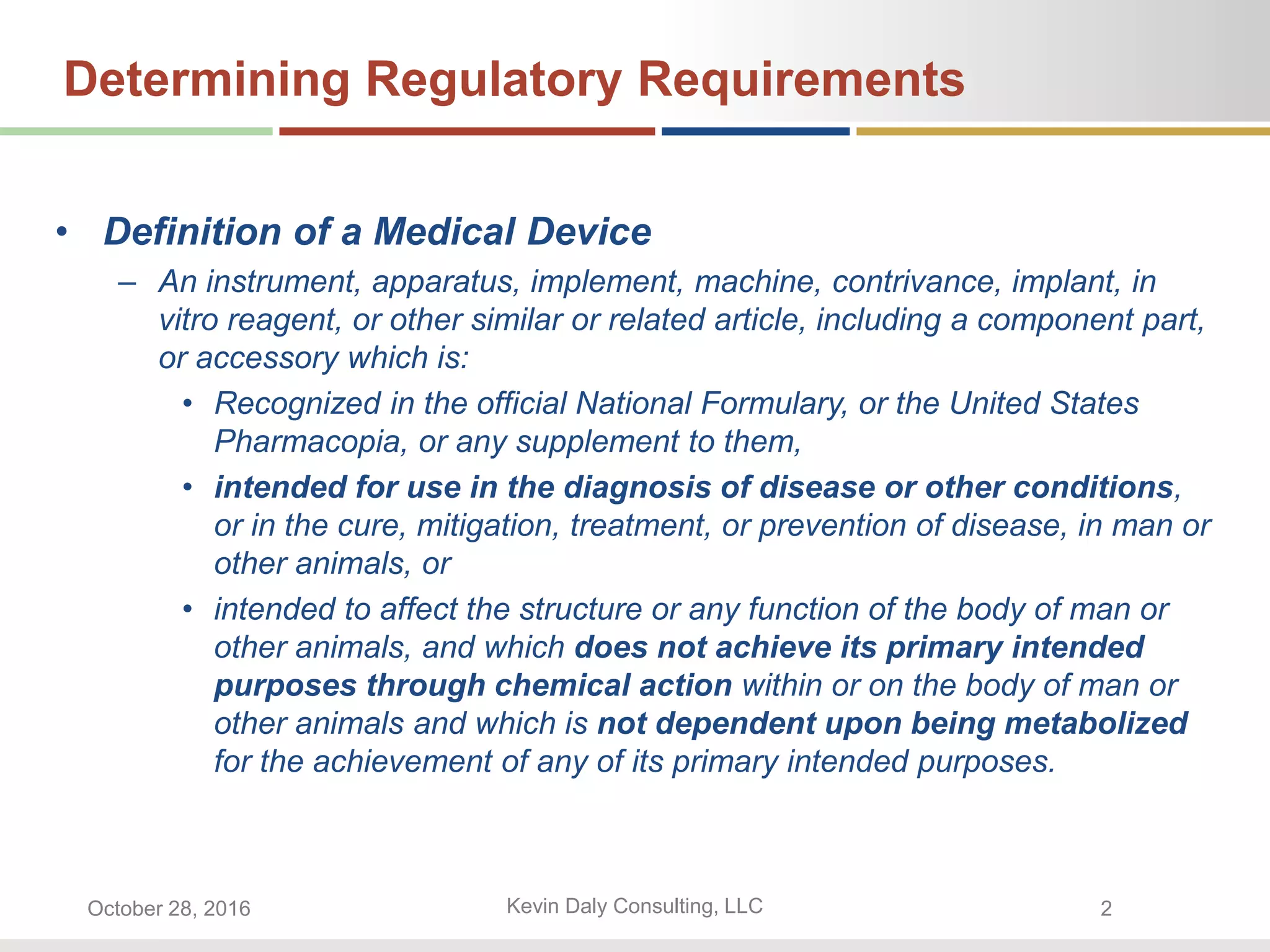 FDA Regulations and Medical Device Pathways to Market | Kevin Daly ...