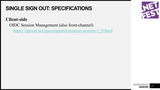 .NET Fest 2019. Kevin Dockx. OpenID Connect In Depth | PPTX | Internet | Computing