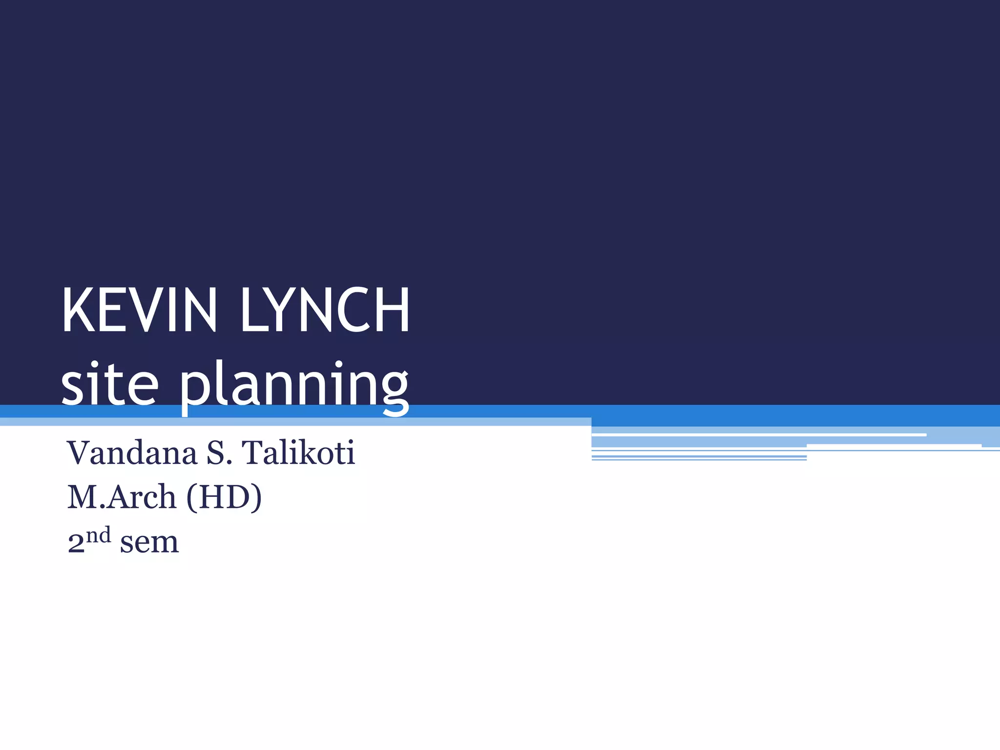 Kevin lynch site planning ch 15 | PDF
