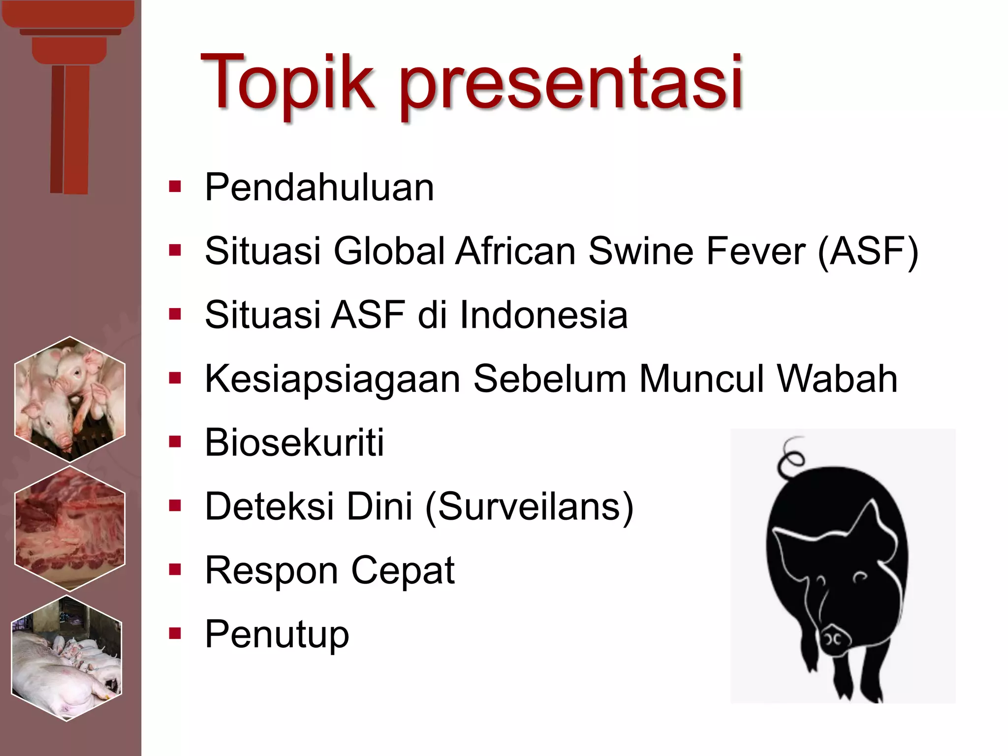 Kewaspadaan Terhadap African Swine Fever - Ditkeswan - Presentasi Zoom, 20 Mei 2020 | PDF