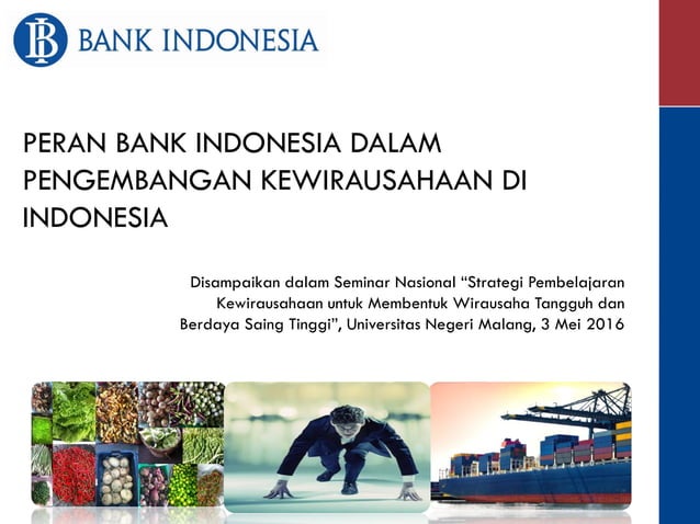 PERAN BANK INDONESIA DALAM PENGEMBANGAN KEWIRAUSAHAAN | PDF