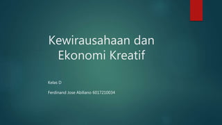 Kewirausahaan dan ekonomi kreatif 1 | PPTX