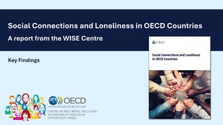 key-findings-from-report-on-social-connections-and-loneliness-in-oecd ...