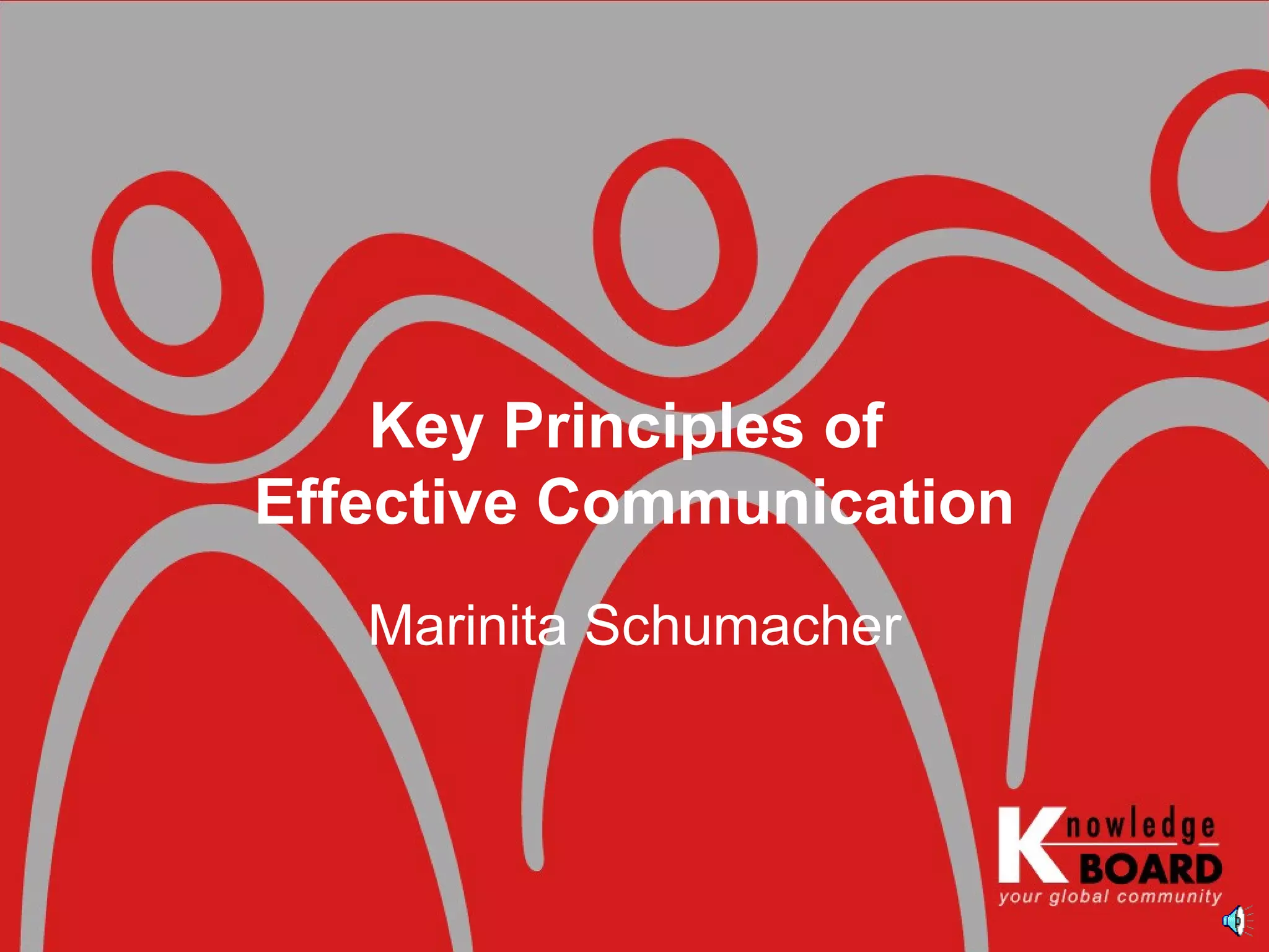 Key Principles of Communication by Madam. Marinita Schumacher | PPT