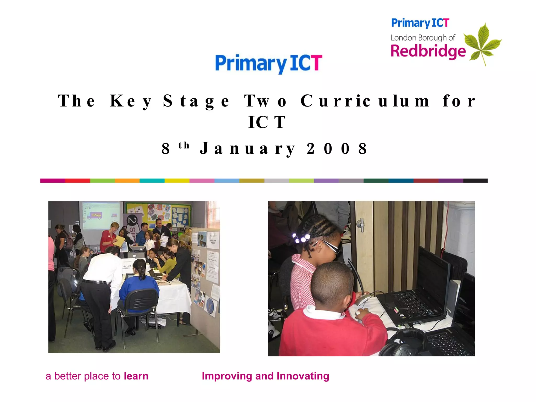 Key Stage 2 Curriculum ICT | PPT | Education