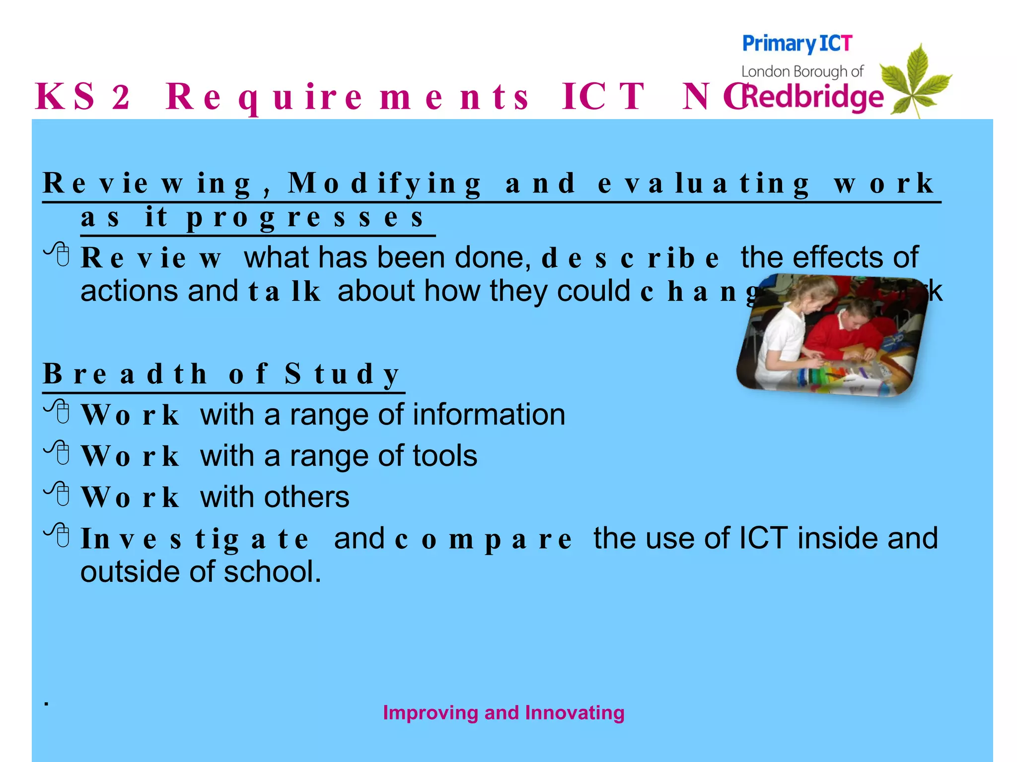 Key Stage 2 Curriculum ICT | PPT | Education