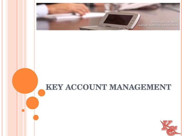 Key Account Management | PPT | Sales | Business