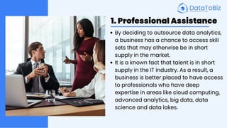 Key Advantages of Data Analytics Outsourcing - By DataToBiz | PDF