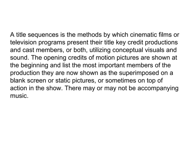 Key and conventions of opening title sequence | PPT