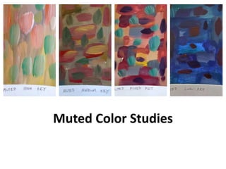 COLOR STUDIES Key and Saturation DEBEAUFORT | PPTX